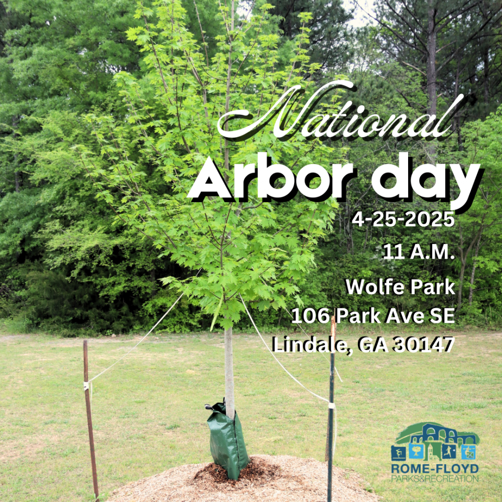 National Arbor Day | Floyd County Georgia